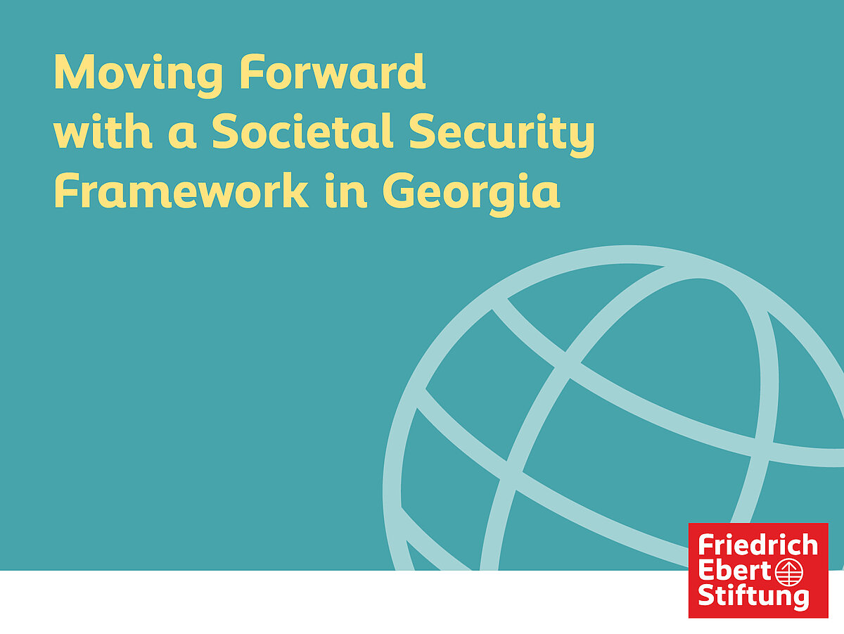 Moving Forward with a Societal Security Framework in Georgia